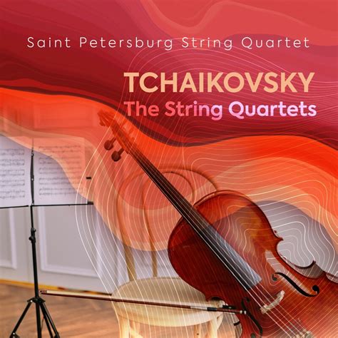 Download Tchaikovsky The String Quartets By Saint Petersburg String