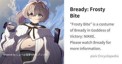 Bready Frosty Bite Is Pixiv Encyclopedia
