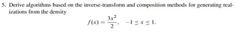 Solved 5 Derive Algorithms Based On The Inverse Transform