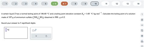 Solved A Certain Liquid X Has A Normal Boiling Point Of Chegg