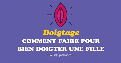 Doigtage Comment Bien Doigter Une Fille Pickup Alliance