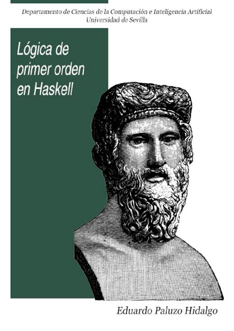 Logica Primer Orden Haskell Lógica De Primer Orden En Haskell