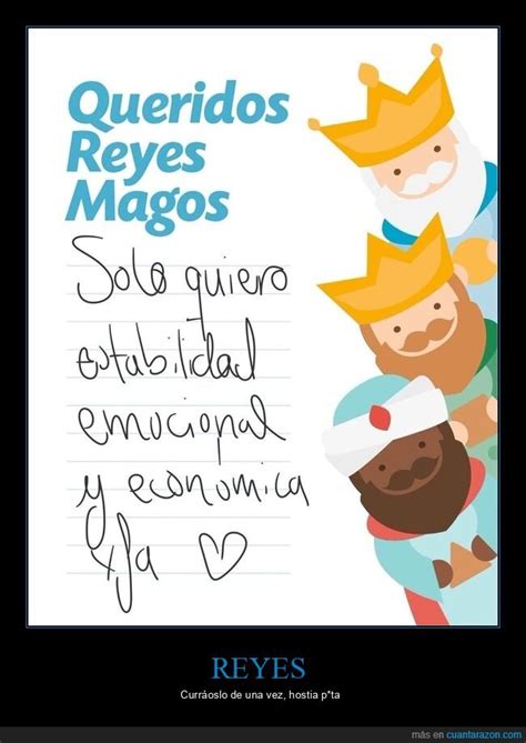 ¡cuánta Razón Queridos Reyes Magos