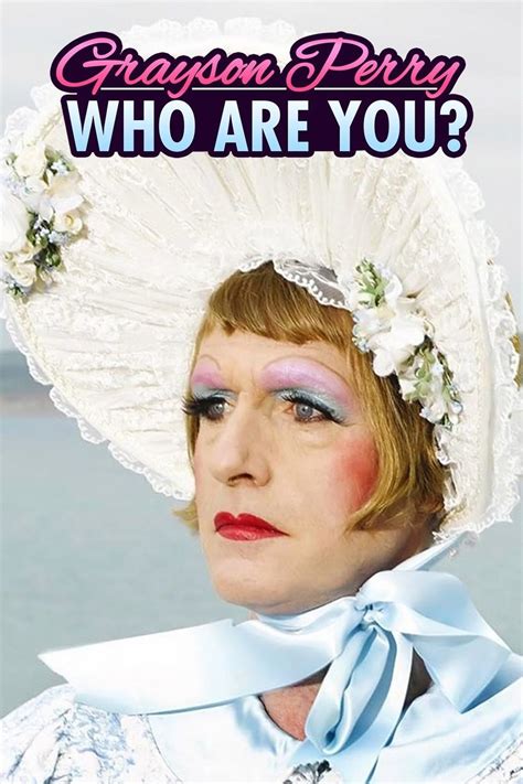 Grayson Perry Who Are You serie 2014 Tráiler resumen reparto y