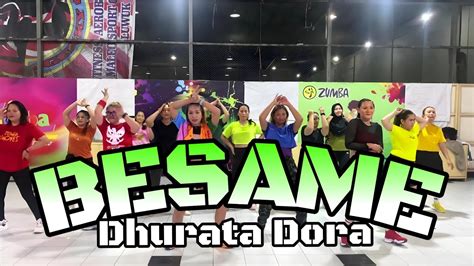 Besame Dhurata Dora Zumba Choreo Zin Astry Youtube