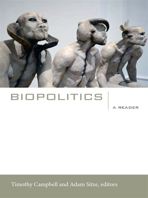 Biopolitics A Reader Edited By Timothy Campbell And Adam Sitze Pdf