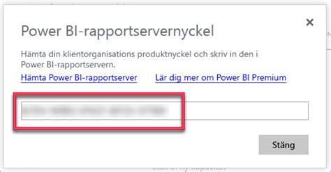 Så Här Hittar Du Produktnyckeln För Rapportservern Power Bi