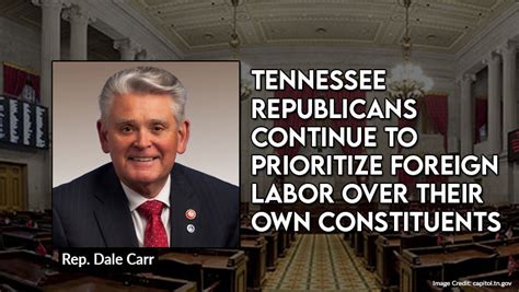 Tn Republicans Continue To Prioritize Foreign Labor Over Their Own