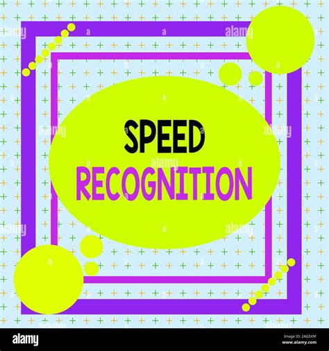 Text Sign Showing Speed Recognition Business Photo Showcasing Technology Used To Detect And