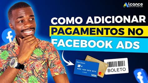 COMO ADICIONAR FORMA DE PAGAMENTO NO FACEBOOK ADS ATUALIZADO YouTube