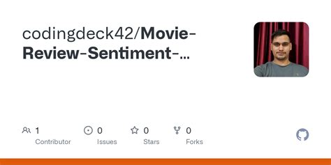 Github Codingdeck Movie Review Sentiment Analysis