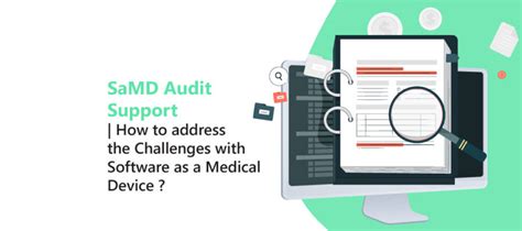 Samd Audit Support How To Address The Challenges