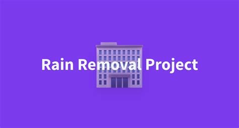 Rain Removal Project A Hugging Face Space By Pratik009