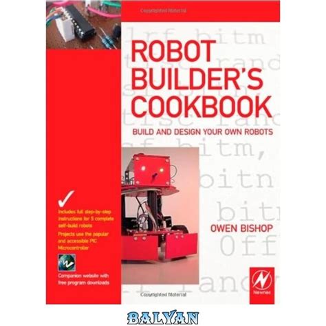 خرید و قیمت دانلود کتاب Robot Builders Cookbook Build And Design Your Own Robots ترب