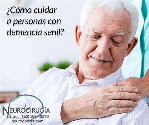Cómo cuidar a personas con demencia senil Neuro Gomez