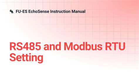 Rs And Modbus Rtu Setting Fu Es Echosense Instruction Manual