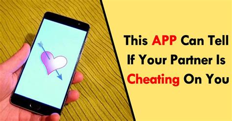 This App Can Tell If Your Partner Is Cheating On You
