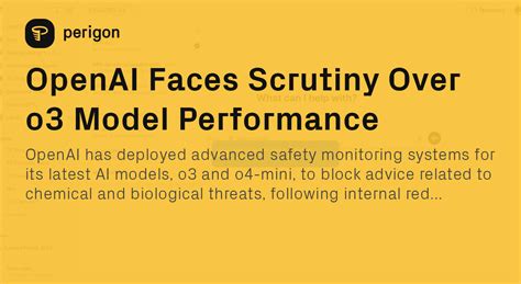 Openai Faces Scrutiny Over O3 Model Performance Perigon