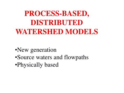 Ppt Process Based Distributed Watershed Models Powerpoint Presentation Id3892306