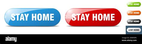 Stay Home Button Sign Key Push Button Set Stock Vector Image And Art