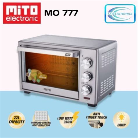 Promo Mito Oven Listrik Mo 777 Low Watt 22L Oven Mito Mo777 Mo777 Hit