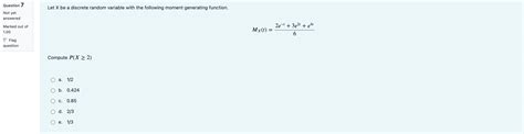 Solved Question 7 Let X Be A Discrete Random Variable With