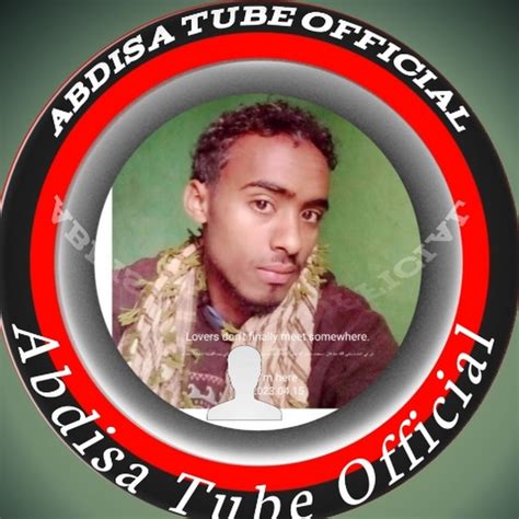 Abdisa Tube Official Youtube