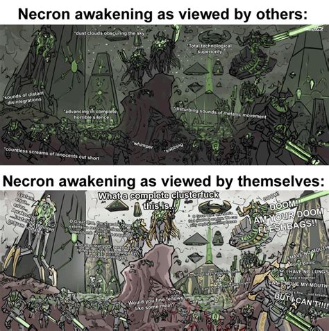 Necron Awakening As Viewed By Others And As Viewed By Themselves