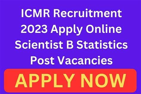 Icmr Recruitment 2023 Apply Online Scientist B Statistics Post