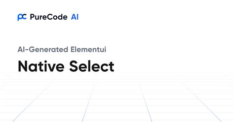 build great elementui native select components faster using ai tools
