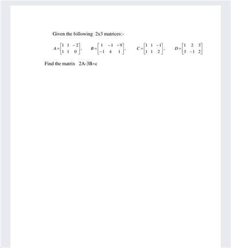 Solved Given The Following 2x3 Matrices 1 2 3 D 3 12