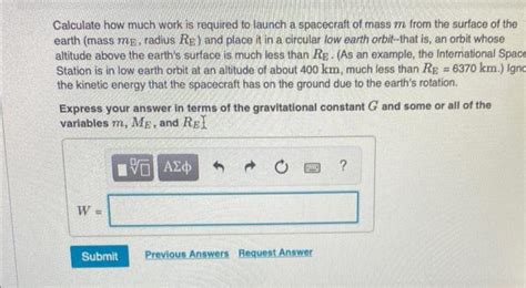 Solved Calculate How Much Work Is Required To Launch A