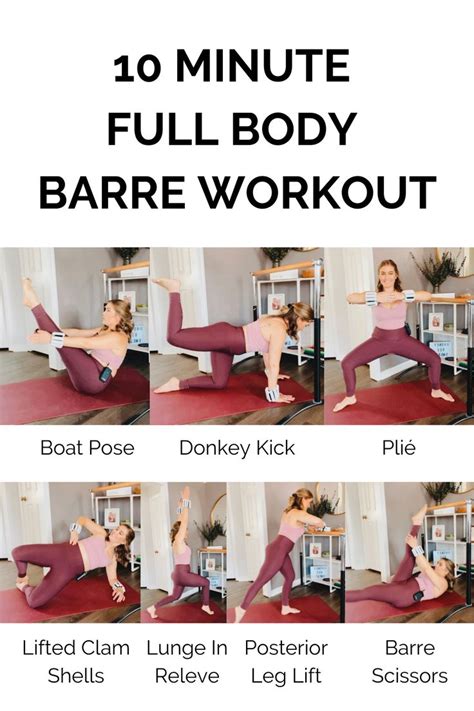 10 Minute Full Body Barre Workout For A Lean Body Barre Workout