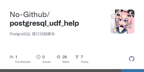 Github No Githubpostgresqludfhelp Postgresql 提权辅助脚本