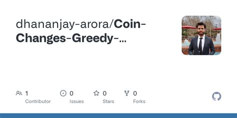 Github Dhananjay Arora Coin Changes Greedy Algorithm