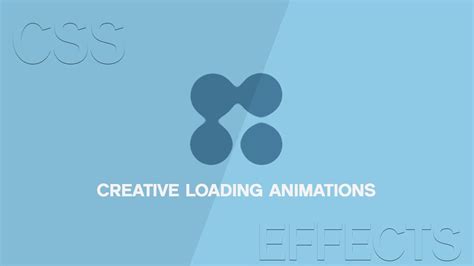 Creative CSS Loading Animations Effects CSS Animation Tutorial For