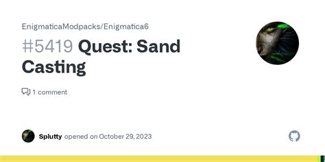 quest sand casting · issue 5419 · enigmaticamodpacks enigmatica6 · github