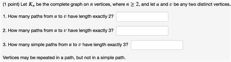 Solved Point Let Kn Be The Complete Graph On N Vertices Chegg