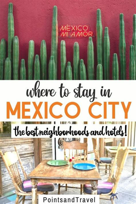 Where To Stay In Mexico City The Best Neighborhoods And Hotels Artofit