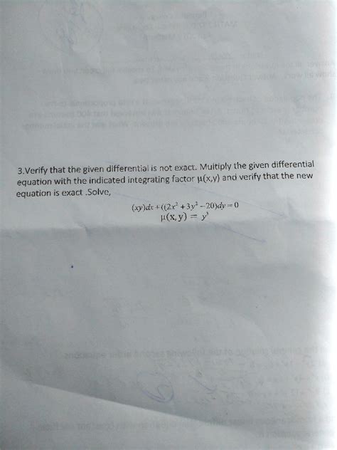 Solved 3 Verify That The Given Differential Is Not Exact Multiply The
