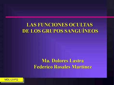 PPT LAS FUNCIONES OCULTAS DE LOS GRUPOS SANGU NEOS PowerPoint Presentation ID