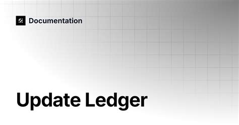 Update Ledger Documentation
