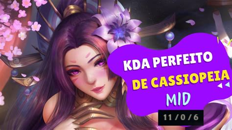 Kda Perfeito De Cassiopeia Mid Challenger Top 1 Cassiopeia Youtube