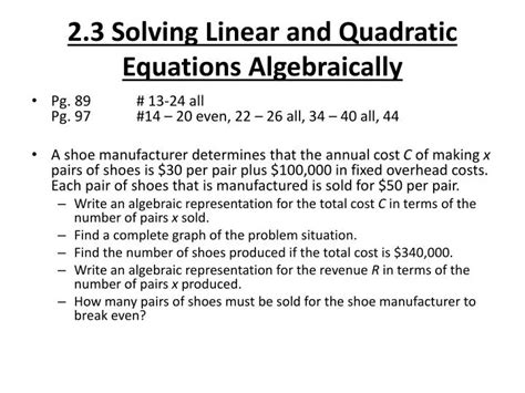 Ppt 2 3 Solving Linear And Quadratic Equations Algebraically