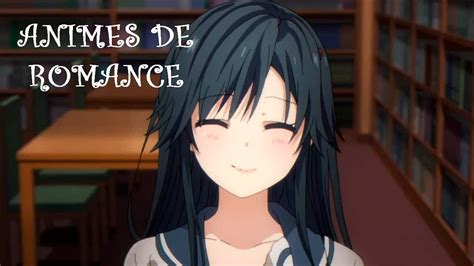 5 Animes De Romance Youtube