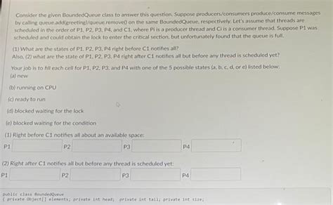 Solved Consider The Given Boundedqueue Class To Answer This