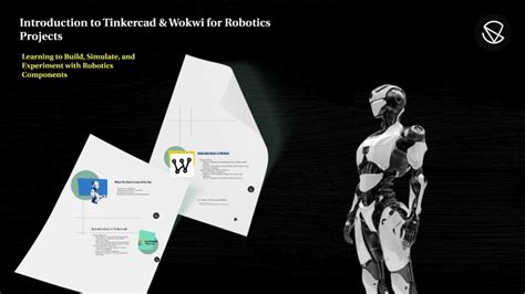 Introduction To Tinkercad And Wokwi For Robotics Projects By Vishal Sule On Prezi