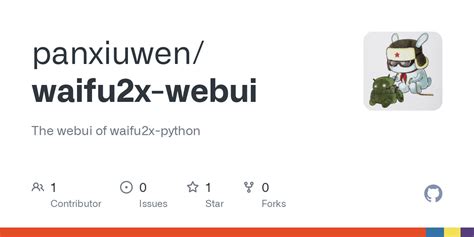 GitHub Panxiuwen Waifu X Webui The Webui Of Waifu X Python