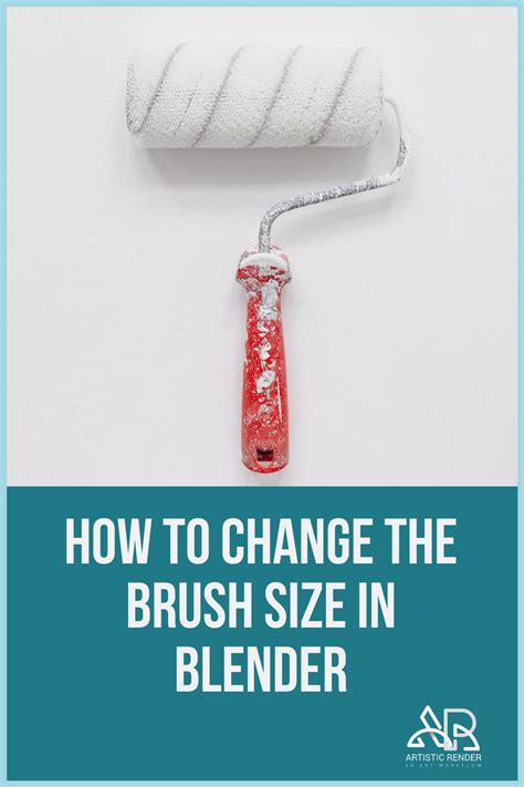 How To Change The Brush Size In Blender Artisticrender