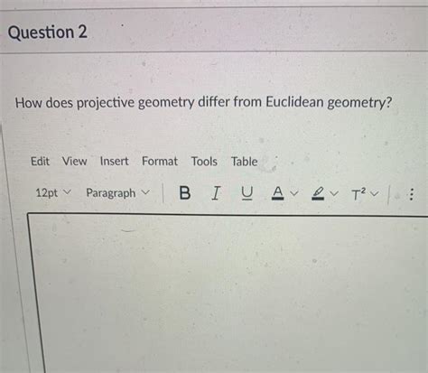 Solved Question 2 How Does Projective Geometry Differ From